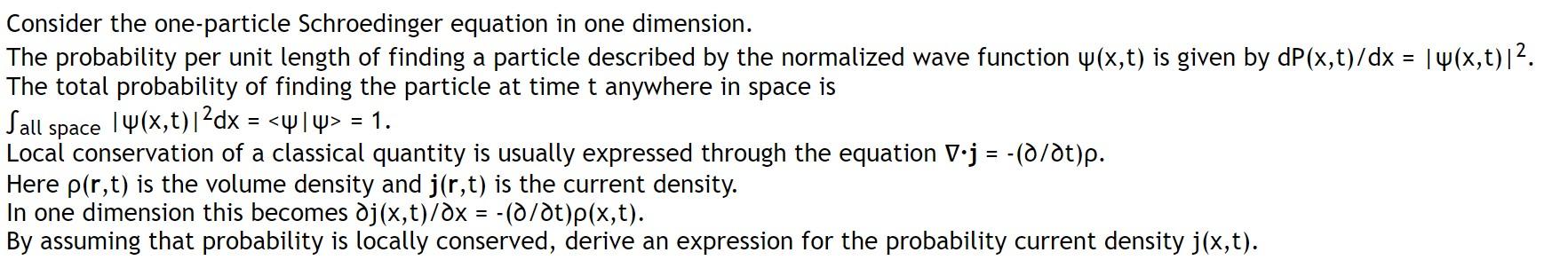 Solved Consider the one-particle Schroedinger equation in | Chegg.com