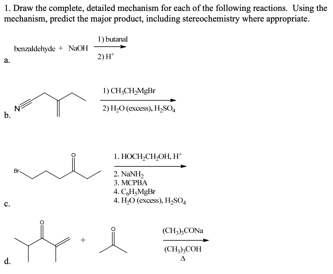 Solved 1. Draw the complete, detailed mechanism for each of | Chegg.com
