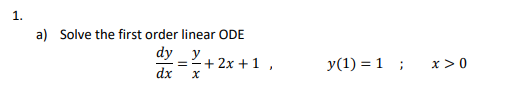 Solved a) Solve the first order linear ODE | Chegg.com