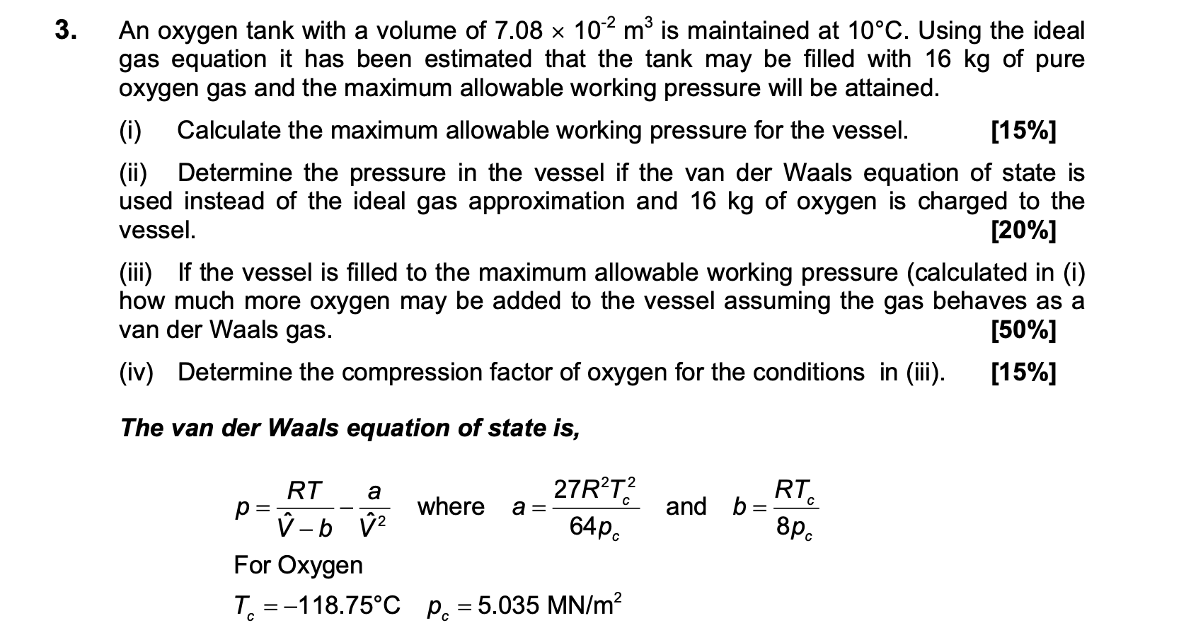 Solved 3. An oxygen tank with a volume of 7.08 x 102 mº is | Chegg.com