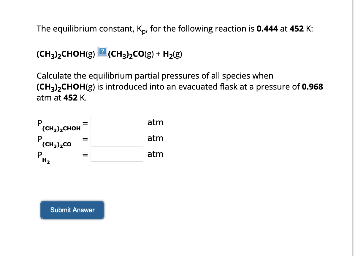 Solved The equilibrium constant, Kp, for the following | Chegg.com