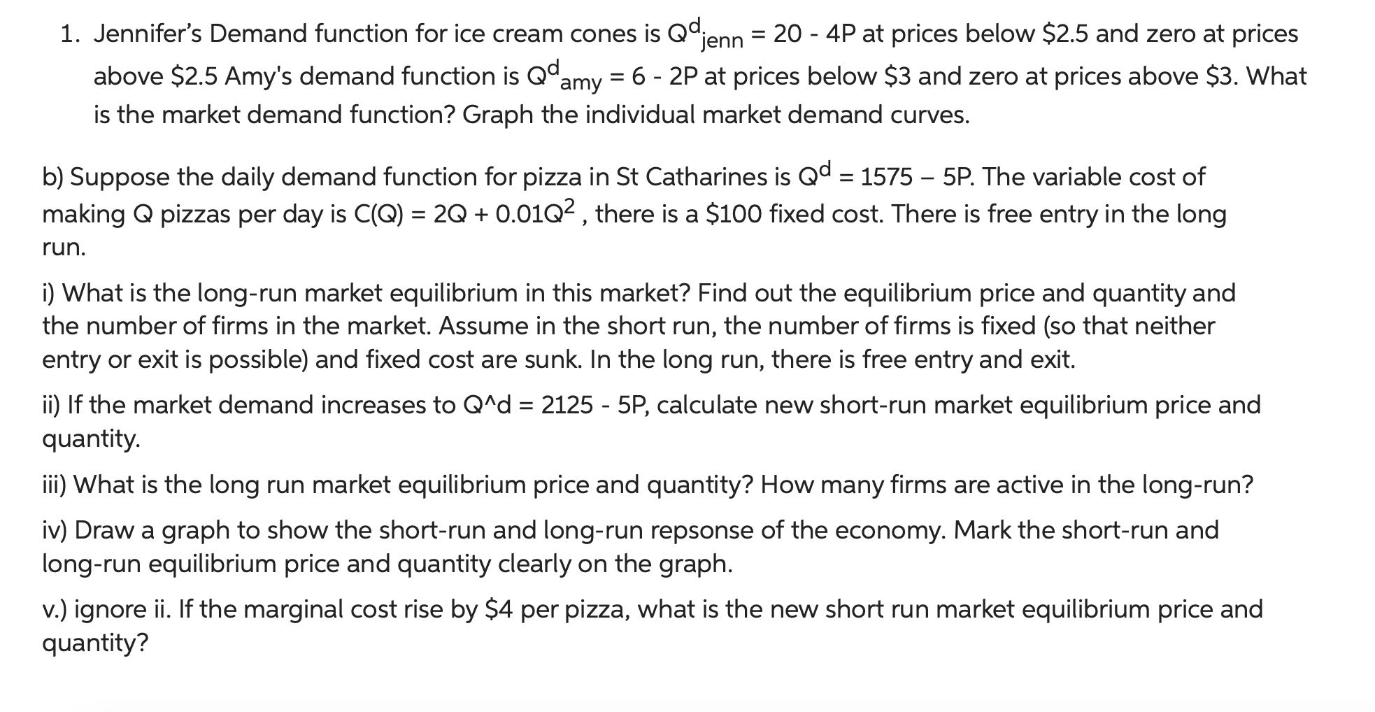 Solved 1. Jennifer's Demand function for ice cream cones is | Chegg.com