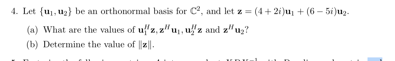 Solved 4. Let {u1, uz} be an orthonormal basis for C2, and | Chegg.com