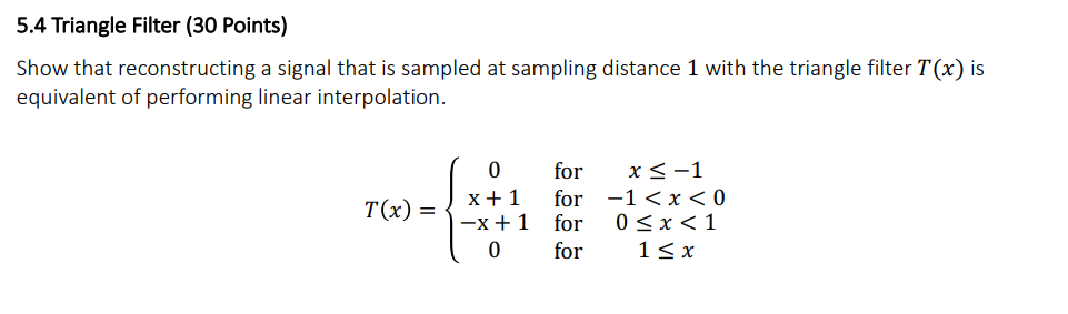 Solved 5.4 Triangle Filter (30 Points) Show that | Chegg.com