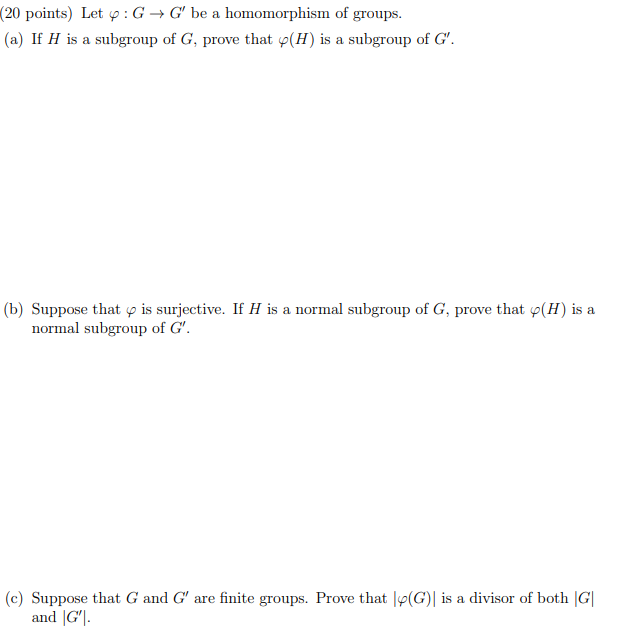 Solved (20 points) Let 4: GG' be a homomorphism of groups. | Chegg.com
