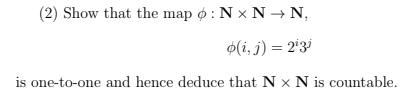 Solved (2) Show that the map : NXNN, oli,j) = 231 is | Chegg.com