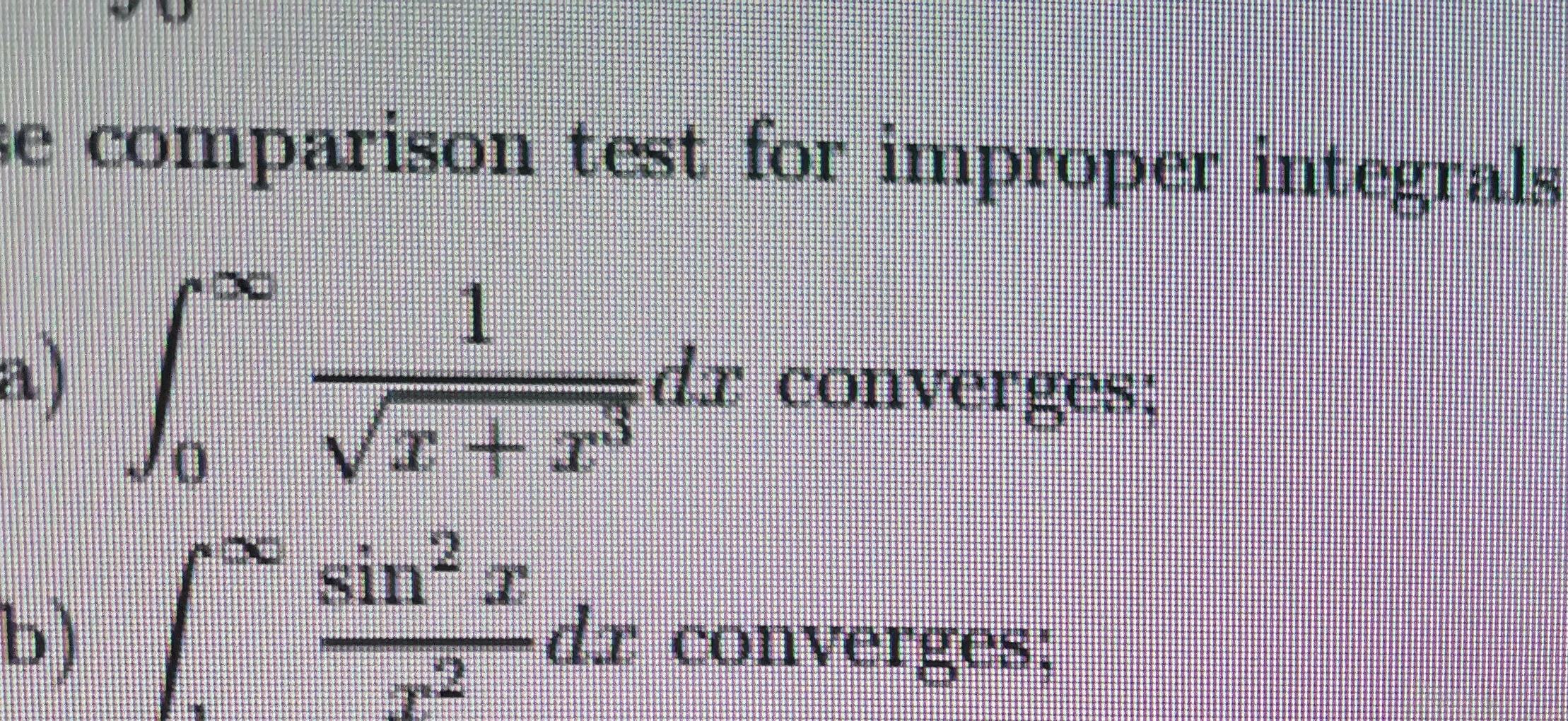Solved e comparison test for improper integrals ∫0∞x+x31dx | Chegg.com