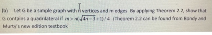 Solved (b) Let G be a simple graph with n vertices and m | Chegg.com
