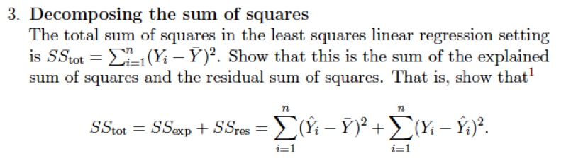 Solved 3. Decomposing the sum of squares is SStotーΣι (y-y)2. | Chegg.com