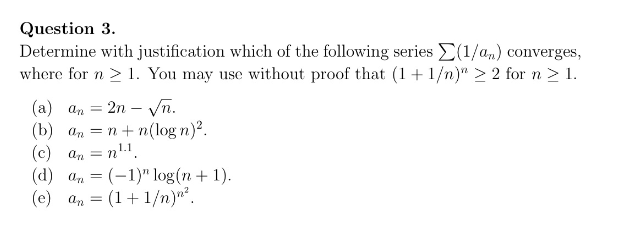 Solved Question 3. Determine with justification which of the | Chegg.com