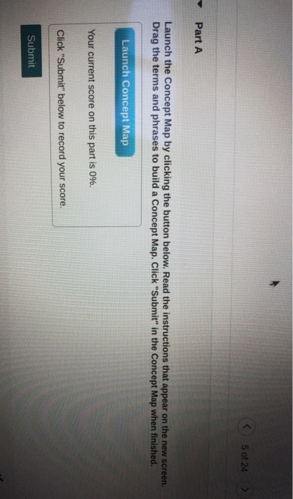 Solved 5 of 24 Part A Launch the Concept Map by clicking the | Chegg.com