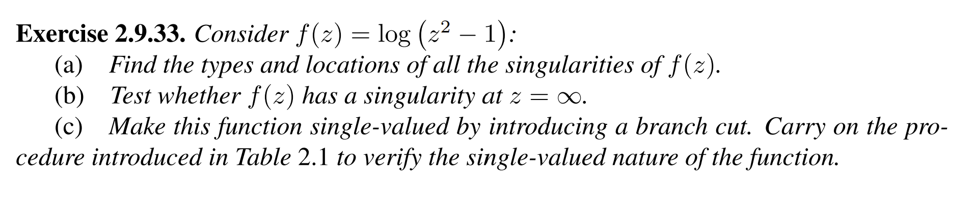 Solved Exercise 2.9.33. Consider f(z)=log(z2−1) : (a) Find | Chegg.com