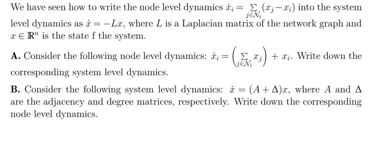 Solved We have seen how to write the node level dynamics | Chegg.com