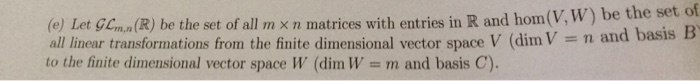 Solved (R) be the set of all m X n matrices with entries in | Chegg.com