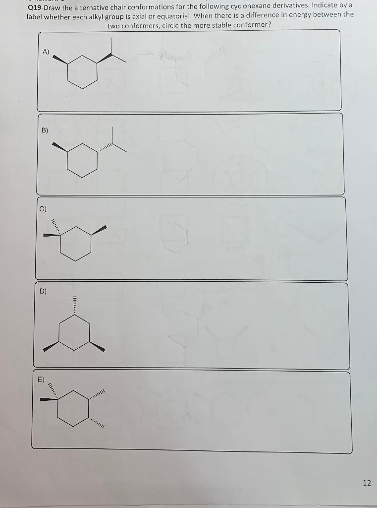 Solved Q19-Draw the alternative chair conformations for the | Chegg.com
