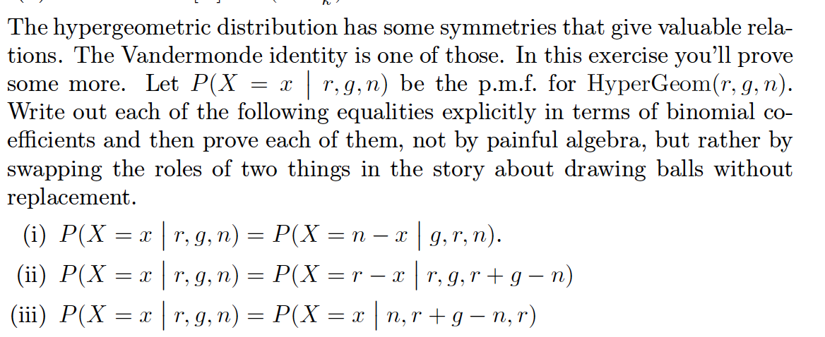 Solved = The hypergeometric distribution has some symmetries | Chegg.com