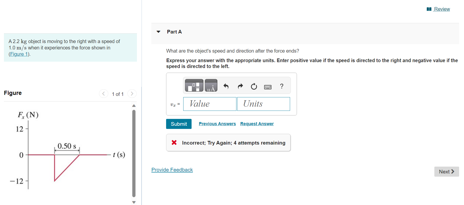 Solved A 2.2 kg object is moving to the right with a speed | Chegg.com