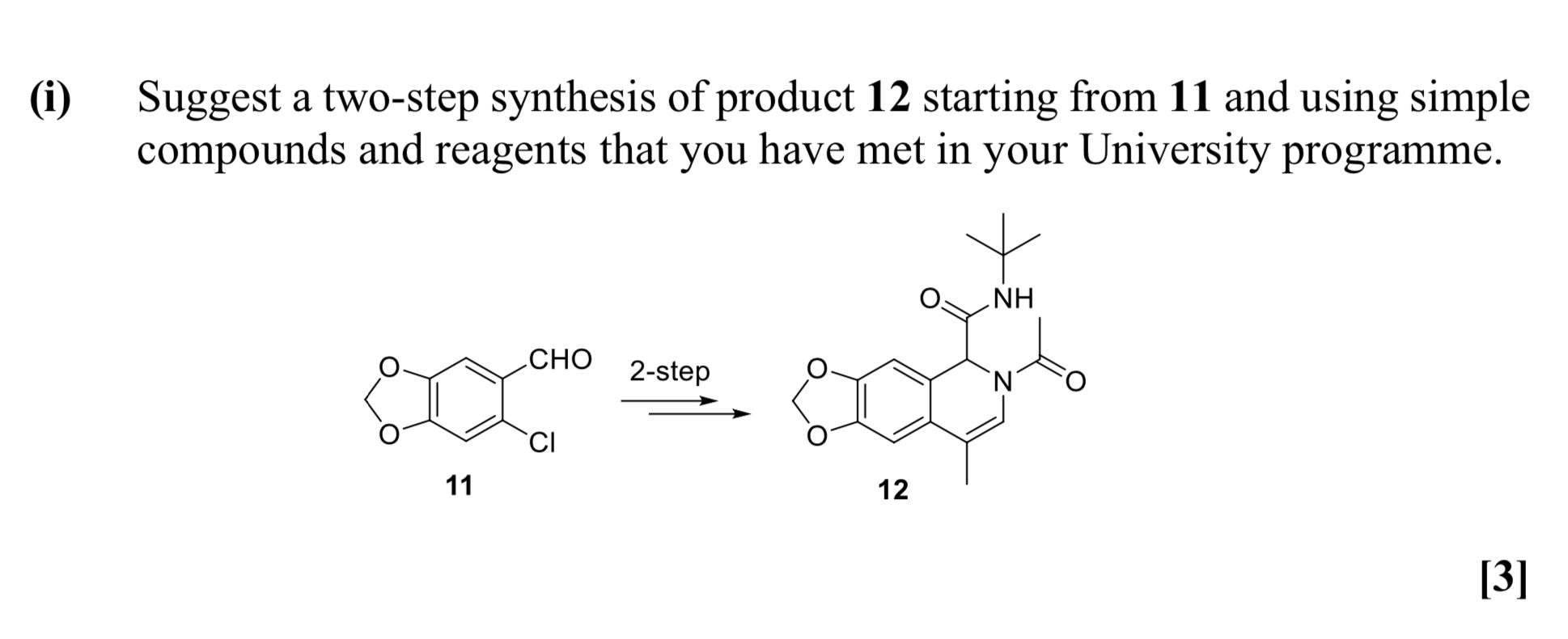 Solved (i) Suggest a two-step synthesis of product 12 | Chegg.com