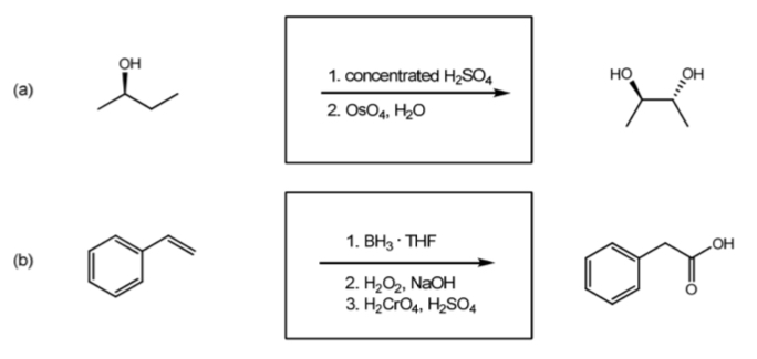 Solved (a) 2. OsO4,H2O 1. concentrated H2SO4 (b) 1. | Chegg.com