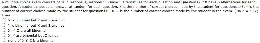 Solved A multiple choice exam consists of 10 questions. | Chegg.com