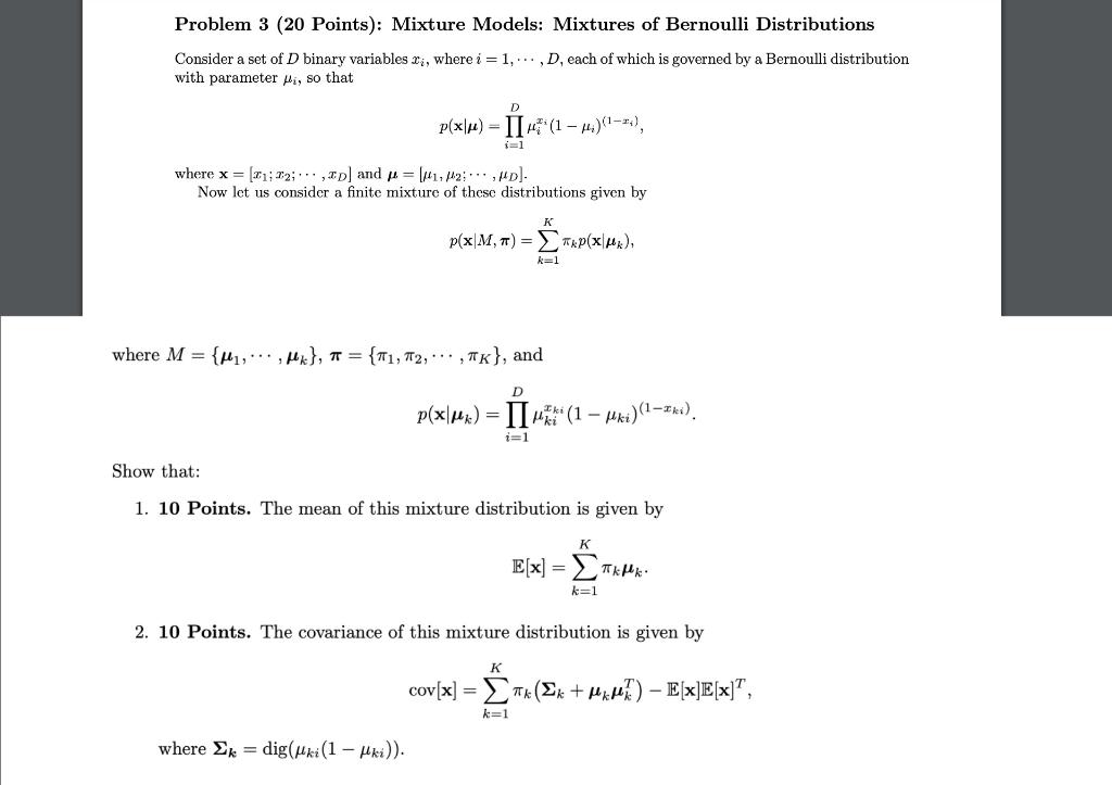 Solved Problem 3 (20 Points): Mixture Models: Mixtures of | Chegg.com