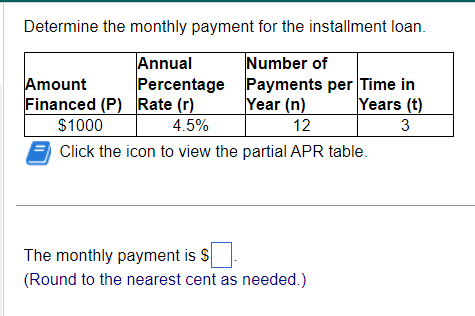 Solved Determine the monthly payment for the installment | Chegg.com