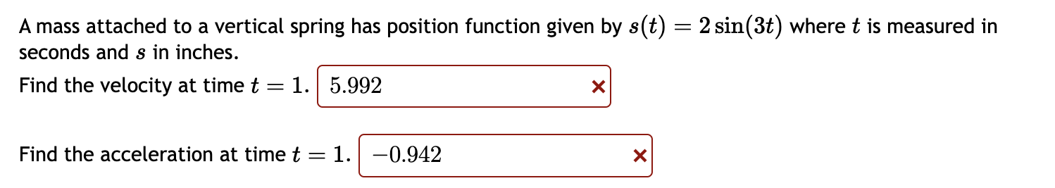 Solved A mass attached to a vertical spring has position | Chegg.com