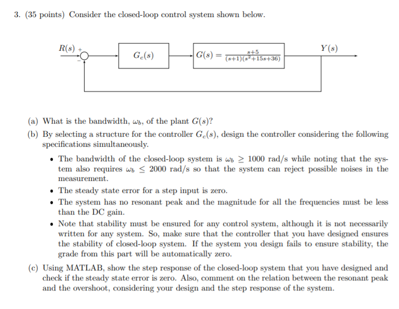 Solved 3. (35 points) Consider the closed-loop control | Chegg.com