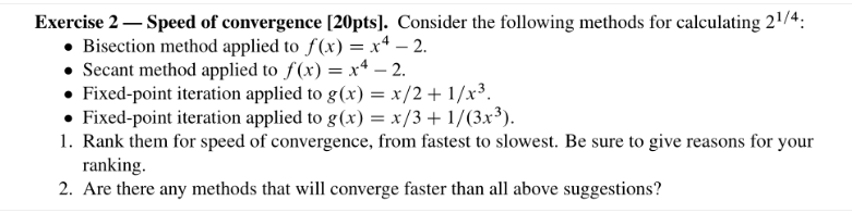 Solved Exercise 2 - Speed of convergence [20pts]. Consider | Chegg.com