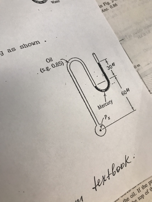 solved-water-in-fig-2-ans-0-86-g-as-shown-oil-s-g-chegg