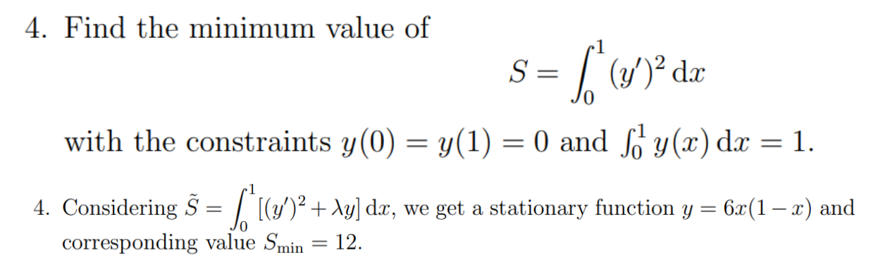 Solved 4. Find the minimum value of S=∫01(y′)2 dx with the | Chegg.com