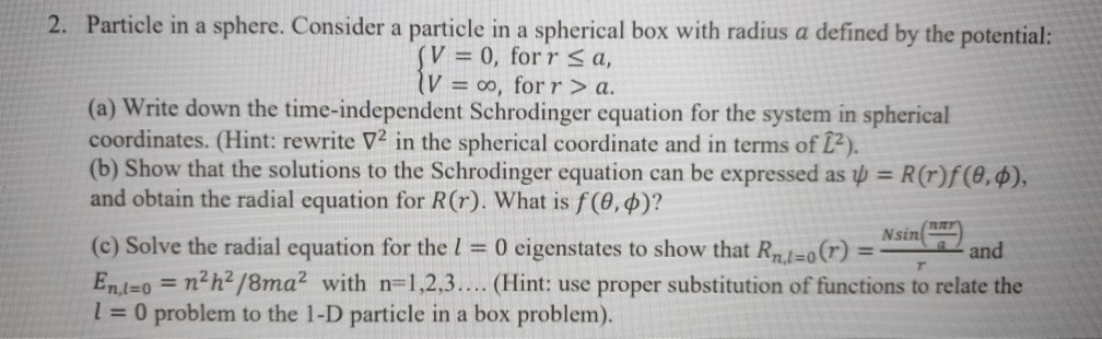 Solved Particle in a sphere. Consider a particle in a | Chegg.com