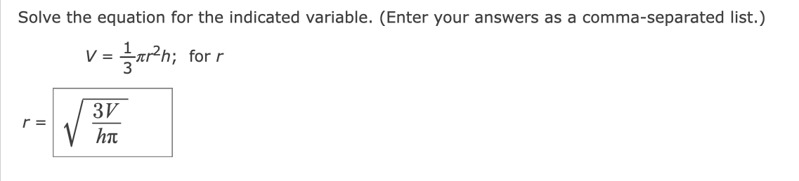 Solved Solve the equation for the indicated variable. (Enter | Chegg.com