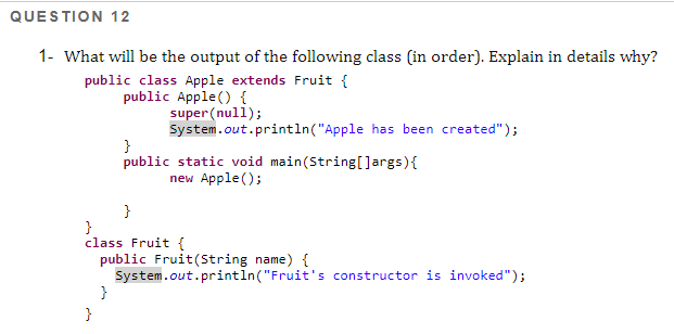 Solved QUESTION 12 1- What will be the output of the | Chegg.com
