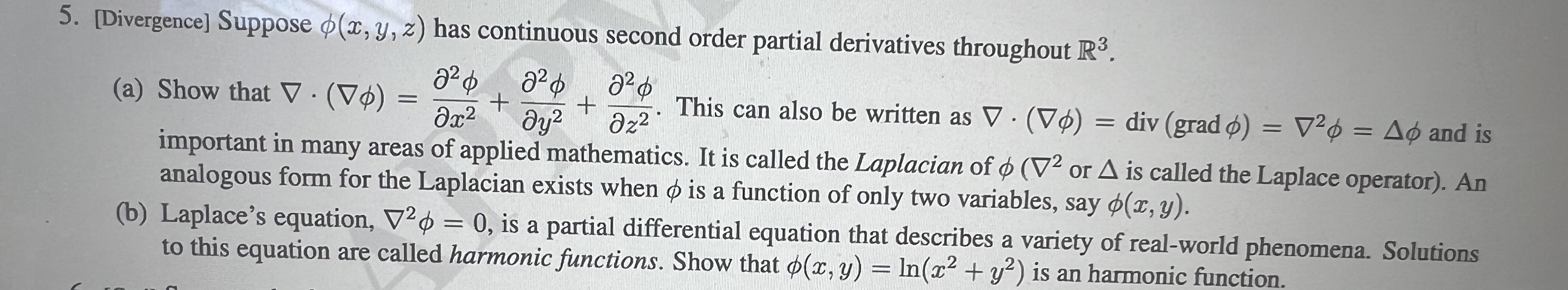 Solved 5. [Divergence] Suppose ϕ(x,y,z) has continuous | Chegg.com