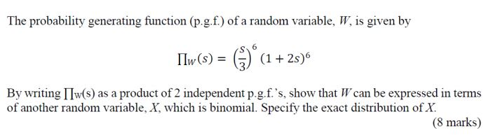 Solved The probability generating function (p.g.f.) of a | Chegg.com