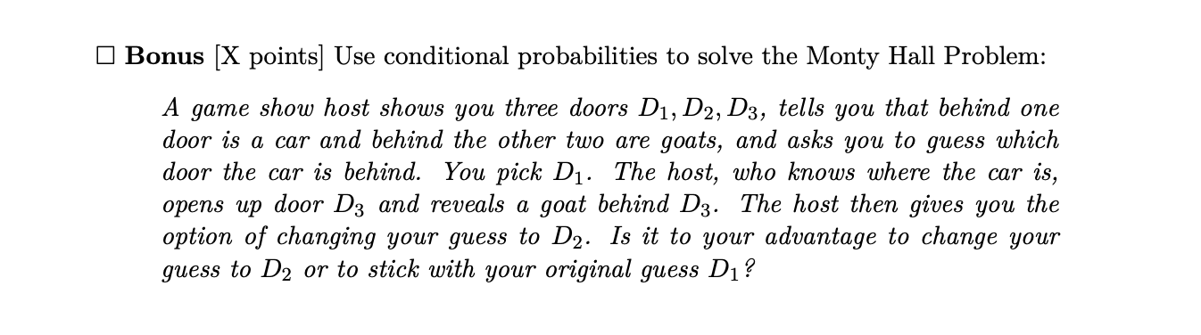 Solved Bonus [X points] Use conditional probabilities to | Chegg.com