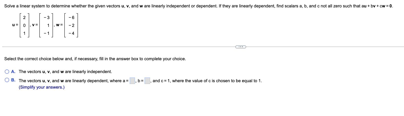 [Solved]: Solve a linear system to determine whether the g