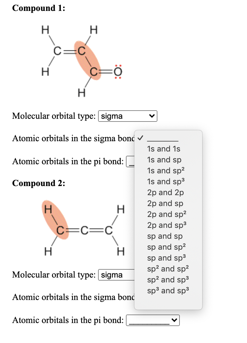 Solved Molecular orbital type: (options) Sigma or Sigma and | Chegg.com