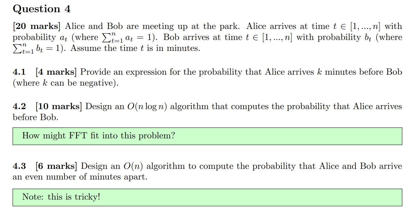 Solved [20 marks] Alice and Bob are meeting up at the park. | Chegg.com