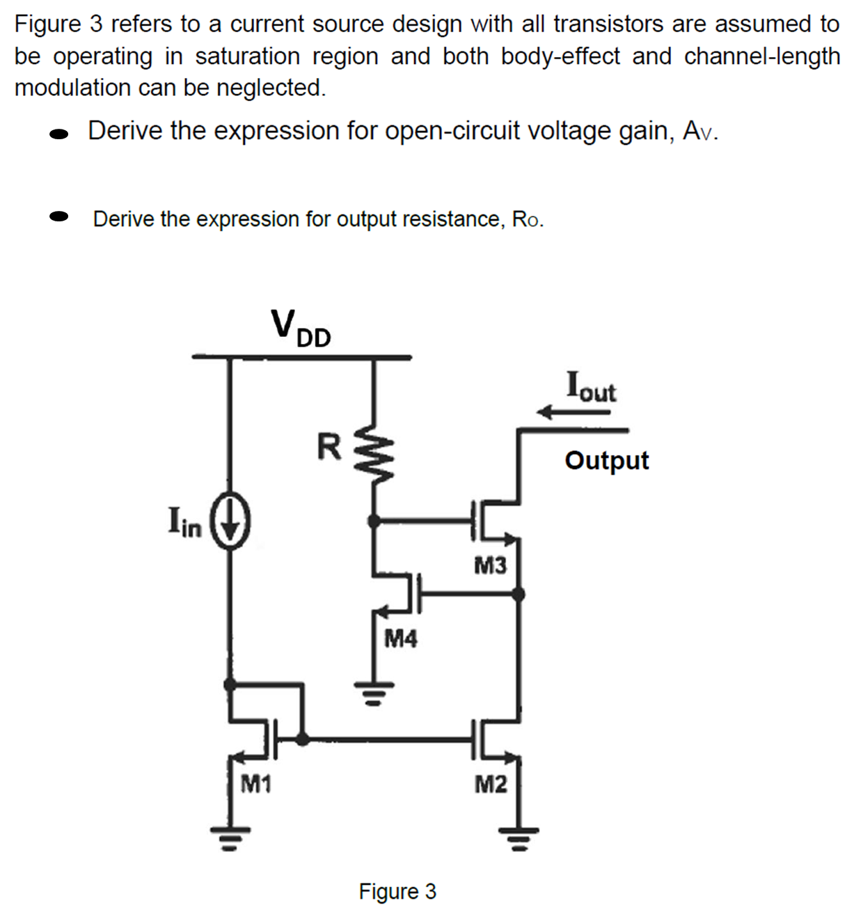 Solved Figure 3 refers to a current source design with all | Chegg.com