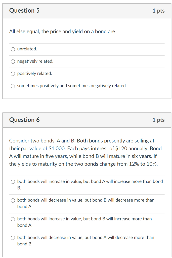 Solved All else equal, the price and yield on a bond are | Chegg.com