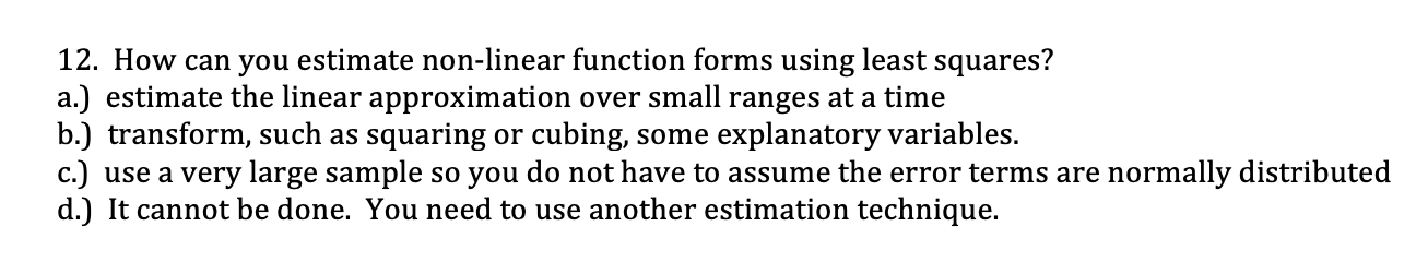 12. How can you estimate non-linear function forms | Chegg.com