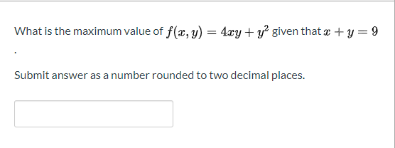 Solved What is the maximum value of f(x, y) = 4xy + y2 given | Chegg.com