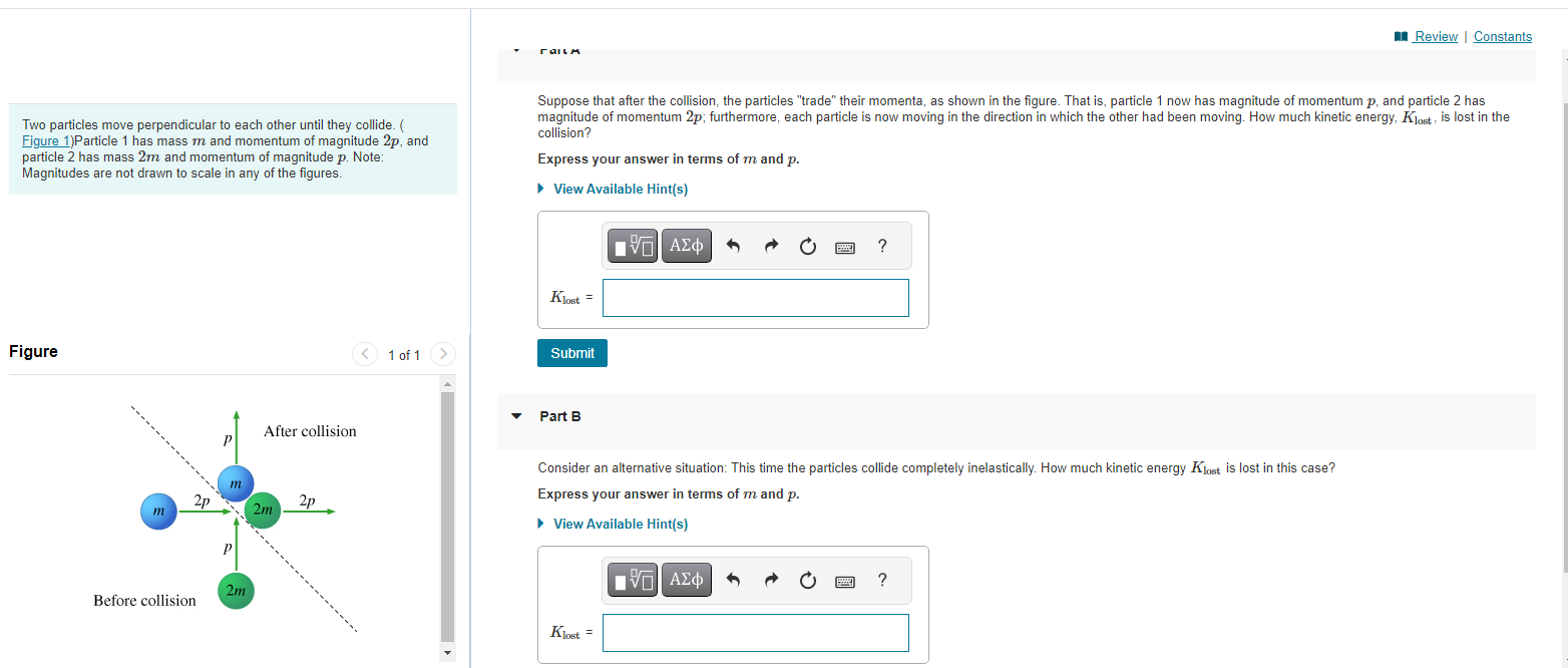 Solved Suppose That After The Collision The Particles