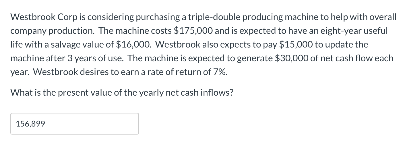 Solved Westbrook Corp is considering purchasing a | Chegg.com