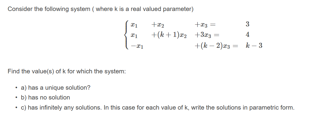 Solved Consider the following system ( where k is a real | Chegg.com