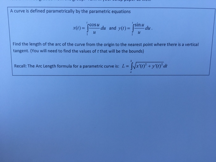 Solved A curve is defined parametrically by the parametric | Chegg.com