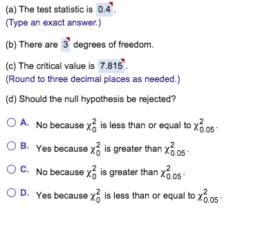 Solved Determine (a) the x test statistic, (b) the degrees | Chegg.com