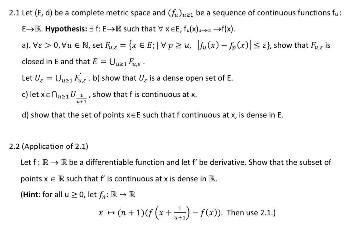 2.1 Let (E, D) be a complete metric space and (fu)uzi | Chegg.com